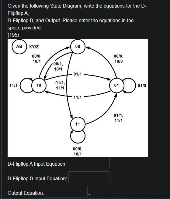 Solved Given the following State Diagram, write the | Chegg.com
