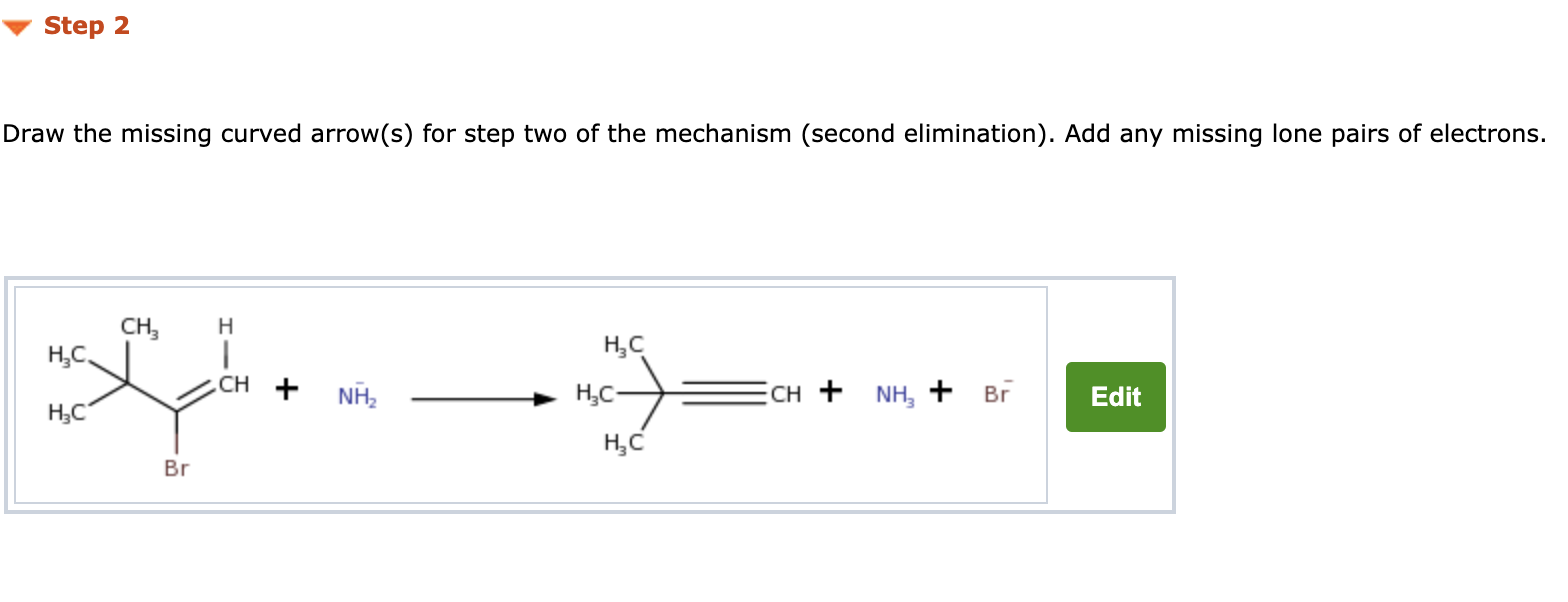 Solved Step 2 Draw the missing curved arrow(s) for step two | Chegg.com