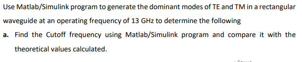 Solved Use Matlab/Simulink program to generate the dominant | Chegg.com