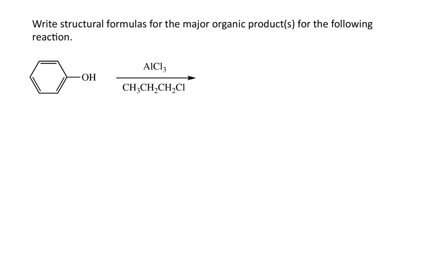 Solved Write structural formulas for the major organic | Chegg.com