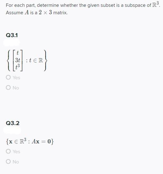 Solved For each part, determine whether the given subset is | Chegg.com