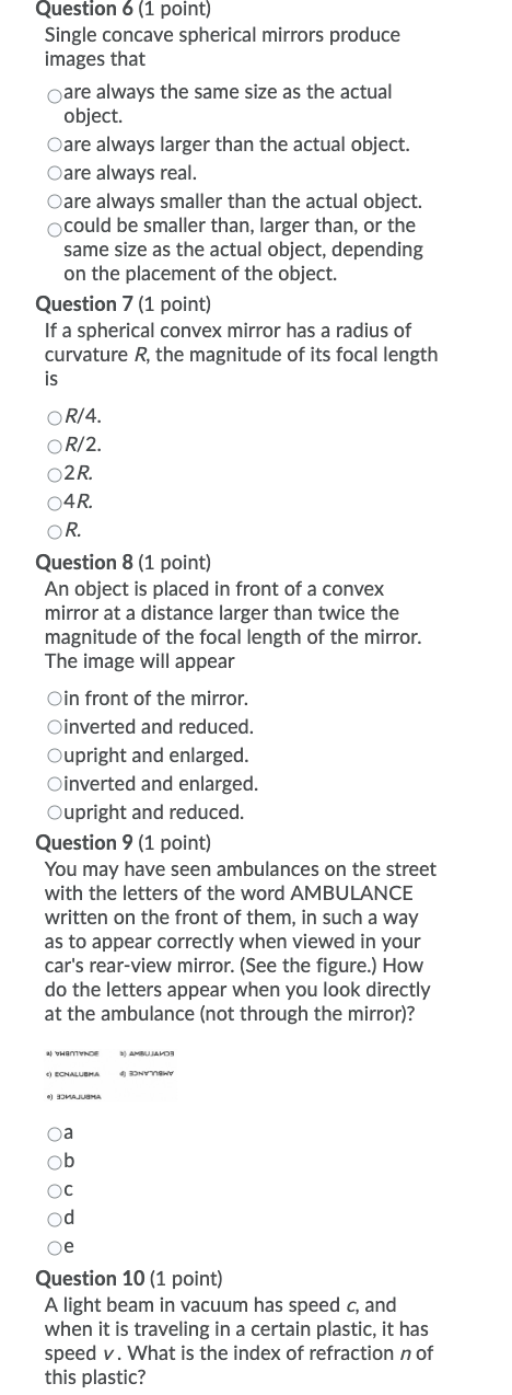 Solved Question 6 (1 point) Single concave spherical mirrors | Chegg.com