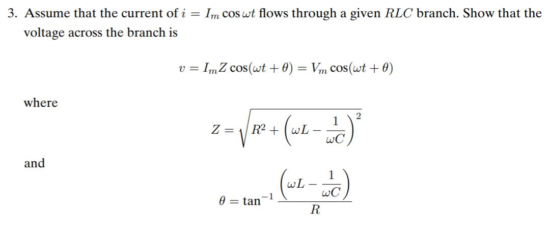 Solved 3. Assume that the current of i = Im cos wt flows | Chegg.com