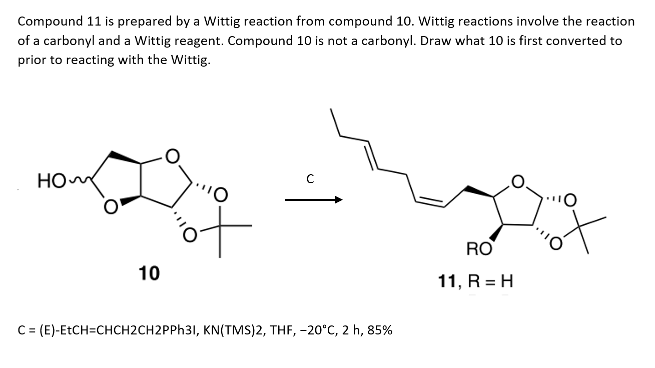 Solved Compound 11 is prepared by a Wittig reaction from | Chegg.com