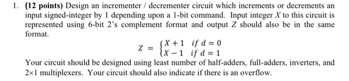 Solved Design an incrementer/decrementer circuit which | Chegg.com