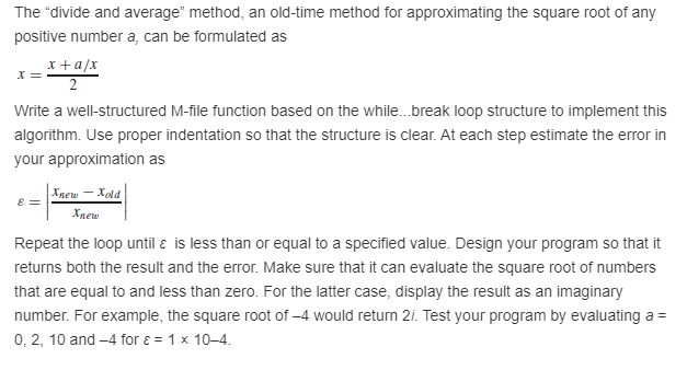 Solved Instead of a while...break loop structure, you must | Chegg.com