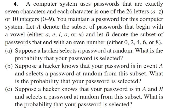 Solved 4. A computer system uses passwords that are exactly | Chegg.com