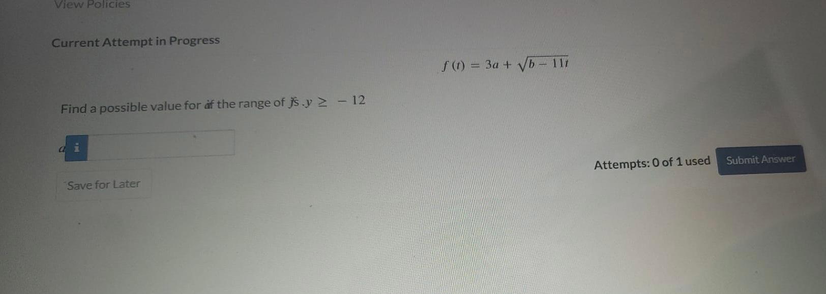 Current Attempt in Progress f(t)=3a+b−11t Find a | Chegg.com