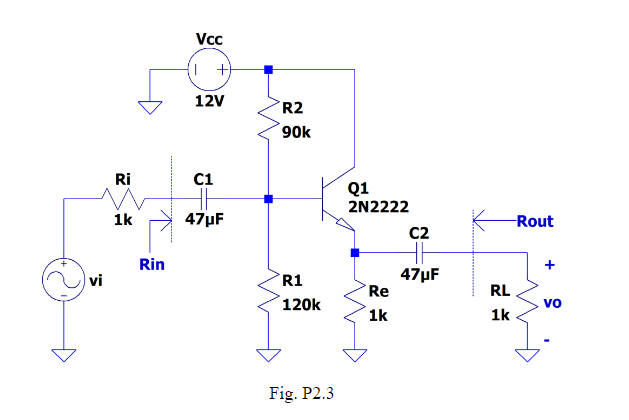 Solved Vcc + 12V R2 90k Ri c1 HE 47 F ik Rout Q1 2N2222 C2 | Chegg.com