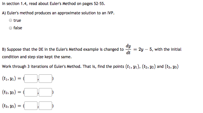 Solved In section 1.4, read about Euler's Method on pages | Chegg.com