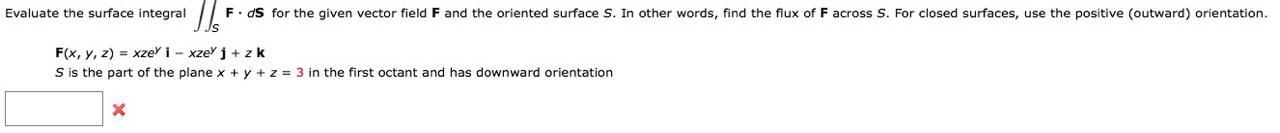 Solved Evaluate the surface integral F. ds for the given | Chegg.com