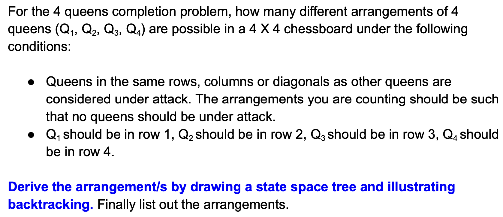 Solved For the 4 queens completion problem, how many | Chegg.com