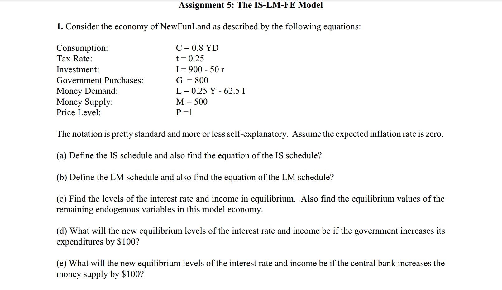 Solved Assignment 5: The IS-LM-FE Model 1. Consider the | Chegg.com