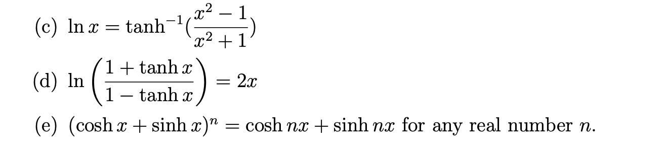 Solved (d) In x2 (c) In x tanh'( x2 + 1 1+tanh 2 1 – tanh 2 | Chegg.com
