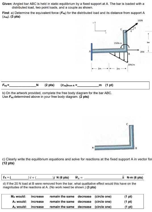 Solved Given: Angled bar ABC is held in static equilibrium | Chegg.com