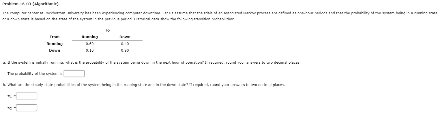 Solved Problem 16-03 (Algorithmic) The computer center at | Chegg.com