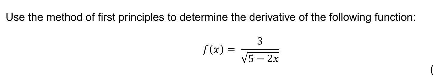 Solved Use the method of first principles to determine the | Chegg.com