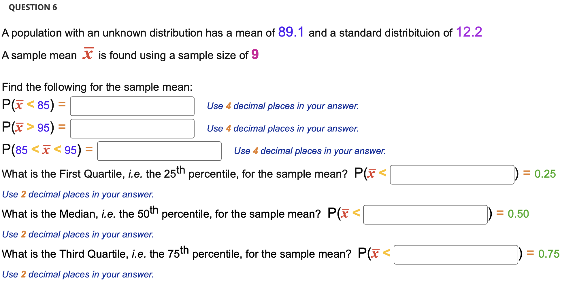 Solved QUESTION 6A population with an unknown distribution | Chegg.com