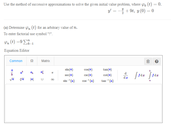 Solved Use the method of successive approximations to solve | Chegg.com
