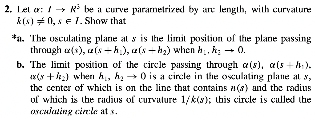 Solved 2. Let α:I→R3 be a curve parametrized by arc length, | Chegg.com