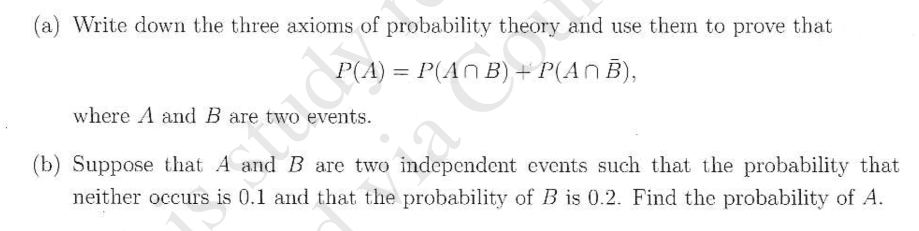 Solved (a) Write down the three axioms of probability theory | Chegg.com