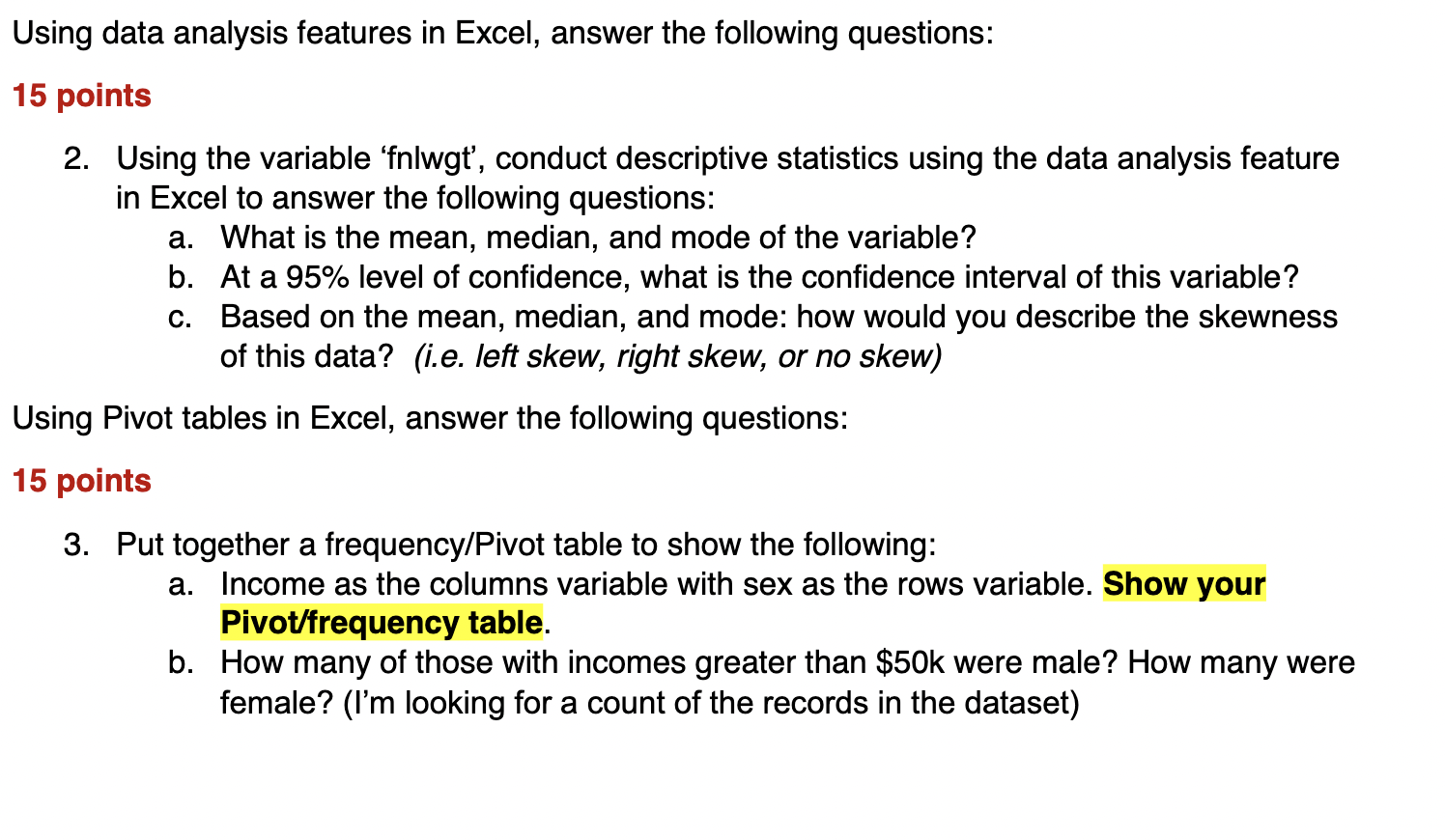 Using data analysis features in Excel, answer the | Chegg.com