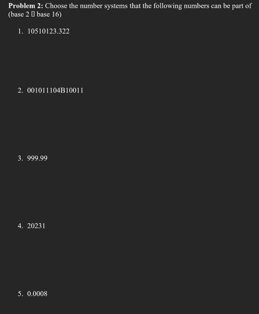 Solved Problem 2: Choose the number systems that the | Chegg.com