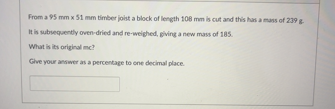 Solved From a 95 mm×51 mm timber joist a block of length 108 | Chegg.com