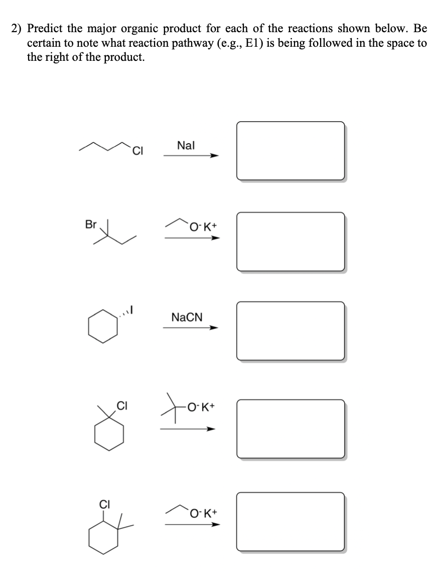 Solved 2) Predict the major organic product for each of the | Chegg.com
