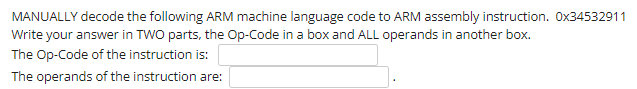 Solved MANUALLY decode the following ARM machine language | Chegg.com Solved MANUALLY decode the following ARM machine language | Chegg.com