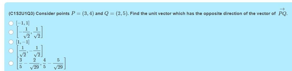 Solved (C1S2U1Q3) Consider points P=(3, 4) and Q = (2,5). | Chegg.com