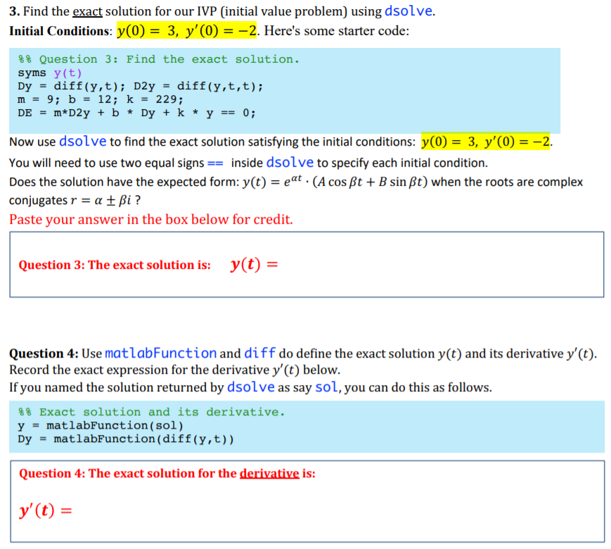 Solved 3. Find the exact solution for our IVP (initial value | Chegg.com