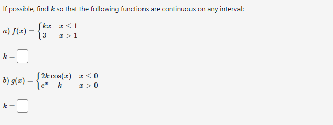 Solved If possible, find k so that the following functions | Chegg.com