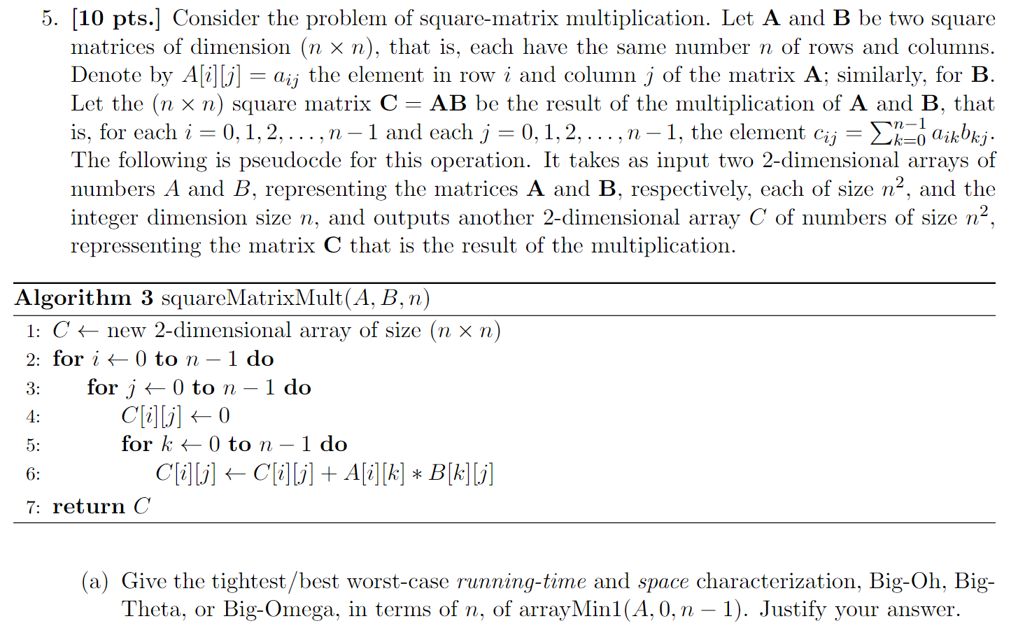 5. (10 pts.] Consider the problem of square-matrix | Chegg.com