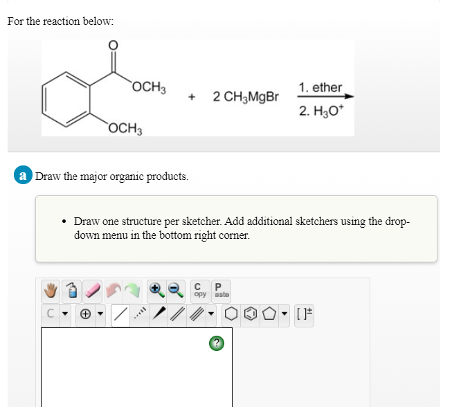 Solved For the reaction below: OCH3 + 2 CH3MgBr 1. ether 2. | Chegg.com