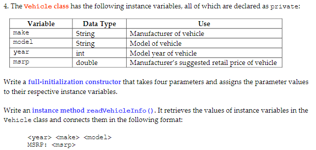 Solved 4. The vehicle class has the following instance | Chegg.com