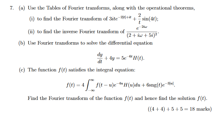7. (a) Use the Tables of Fourier transforms, along | Chegg.com