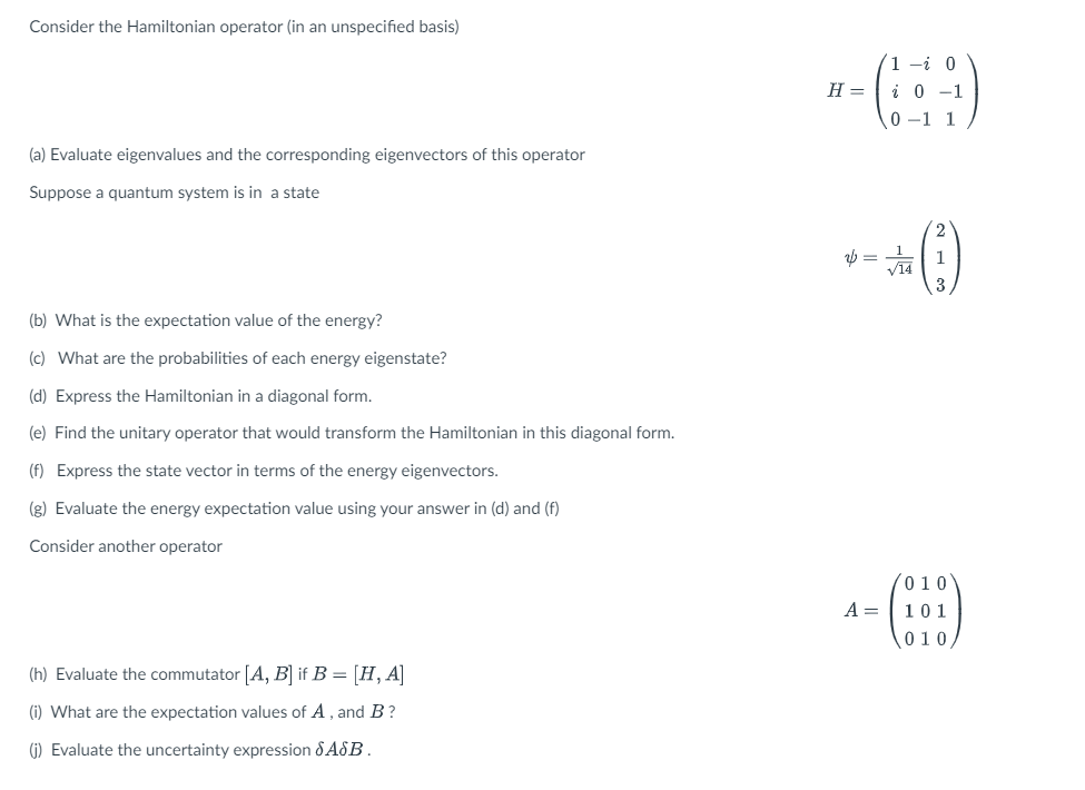 Solved Consider the Hamiltonian operator (in an unspecified | Chegg.com