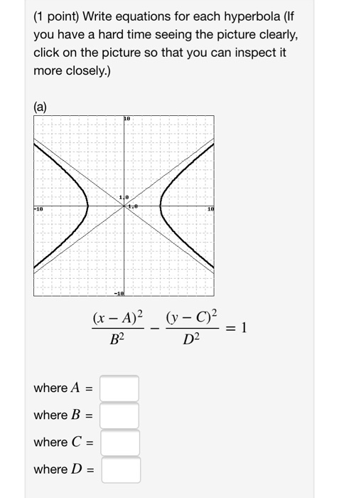 Solved (1 point) Write equations for each hyperbola (If you | Chegg.com