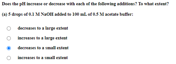 Solved Does the pH increase or decrease with each of the | Chegg.com