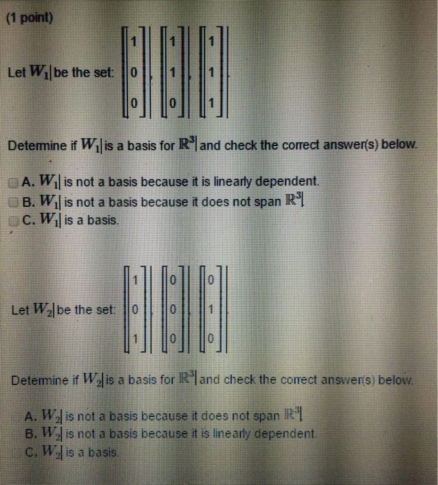 Solved Let W_1 be the set: [1 0 0], [1 1 0], [1 1 0]. | Chegg.com