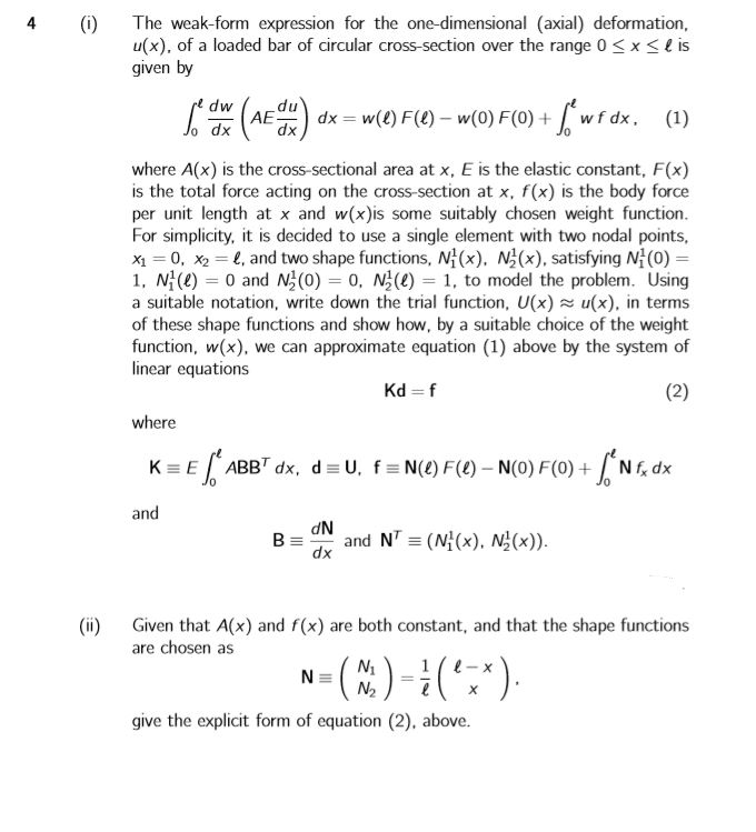 Solved 4 () The weak-form expression for the one-dimensional | Chegg.com
