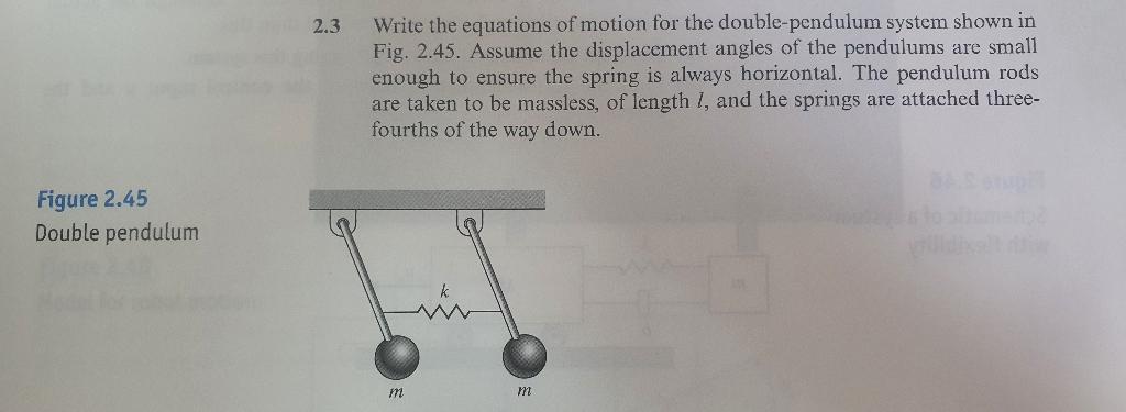 Solved 2.3 Write the equations of motion for the | Chegg.com