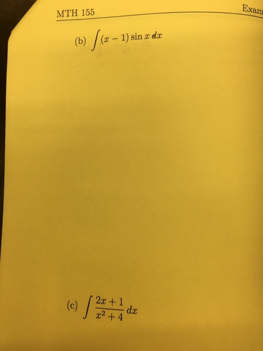Solved Integral (x-1) sin x dx Integral 2x+1/x^2+4 dx | Chegg.com