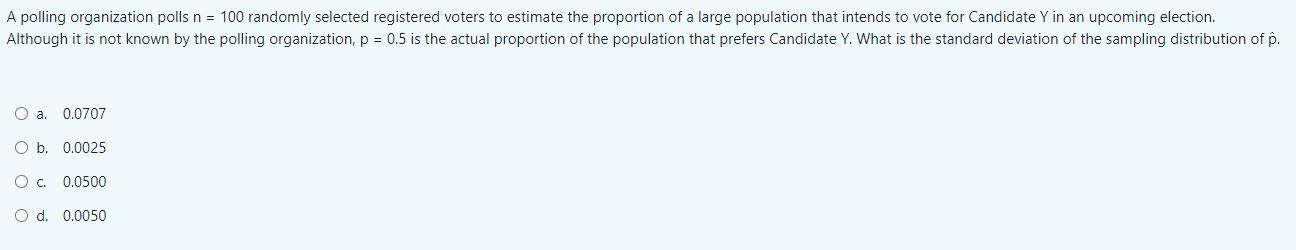 Solved A polling organization polls n = 100 randomly | Chegg.com