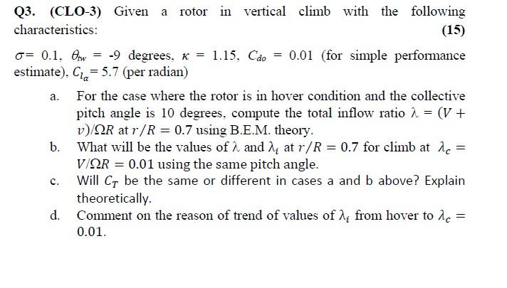 Solved Q3. (CLO-3) Given a rotor in vertical climb with the | Chegg.com