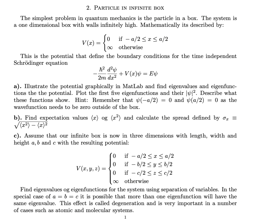 Solved 2. PARTICLE IN INFINITE BOX The simplest problem in | Chegg.com