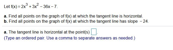 Solved Let f(x) 2x 3x 36x-7 a. Find all points on the graph | Chegg.com