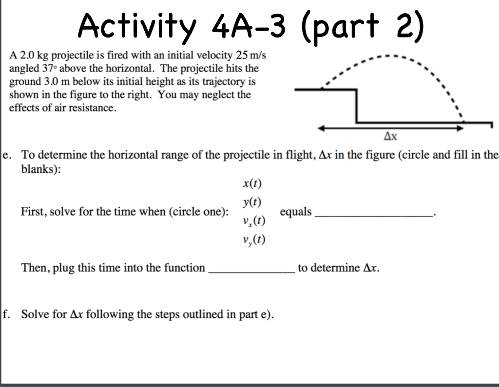 Solved Activity 4A-3 (part 2) A 2.0 kg projectile is fired | Chegg.com