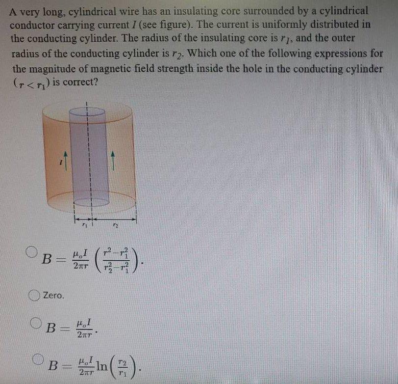 Solved A very long, cylindrical wire has an insulating core | Chegg.com